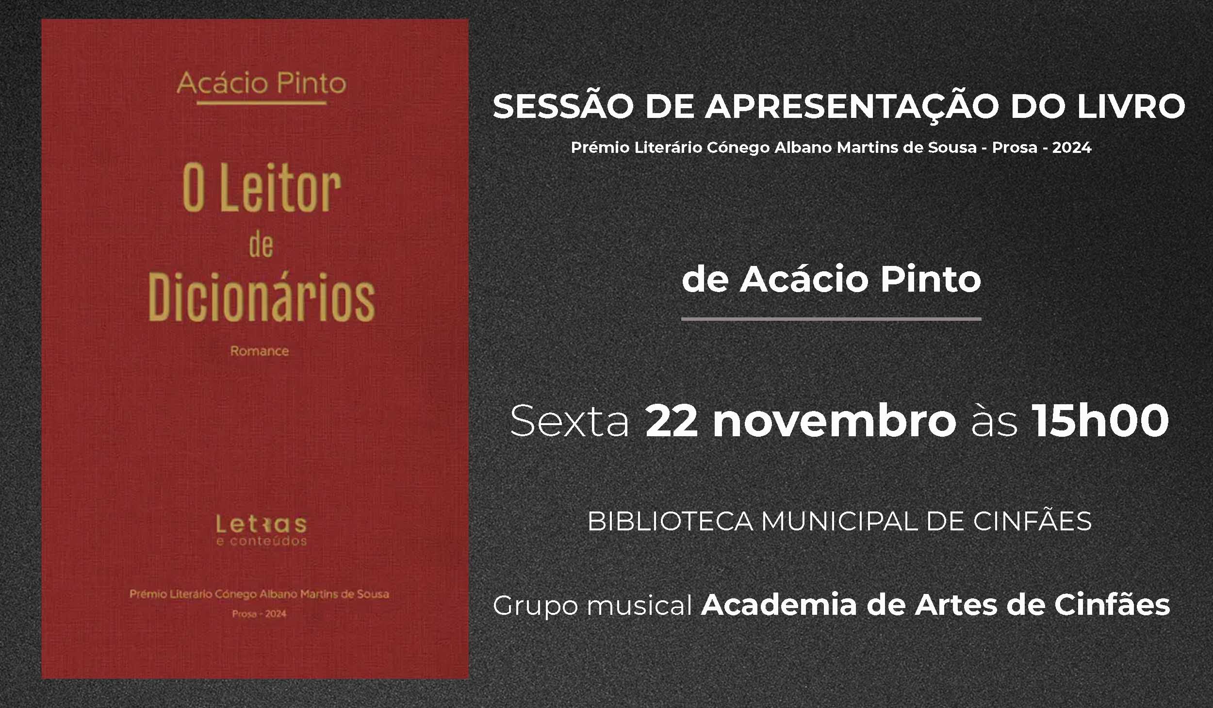 Apresentação do Livro “O Leitor de Dicionários” de Acácio Pinto na ...